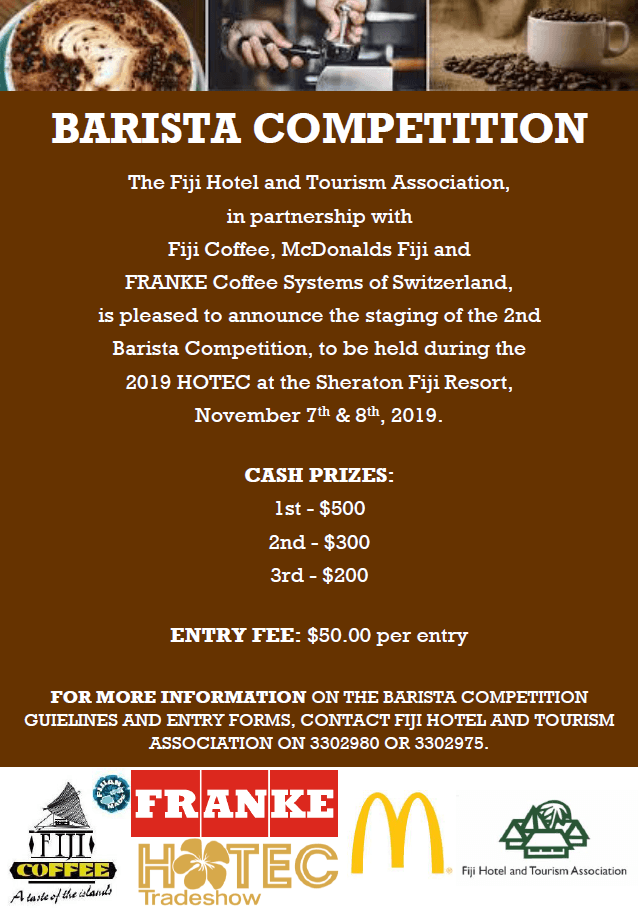Registration for 2019 BARISTA COMPETITION is now OPEN! · Fiji Hotel and ...